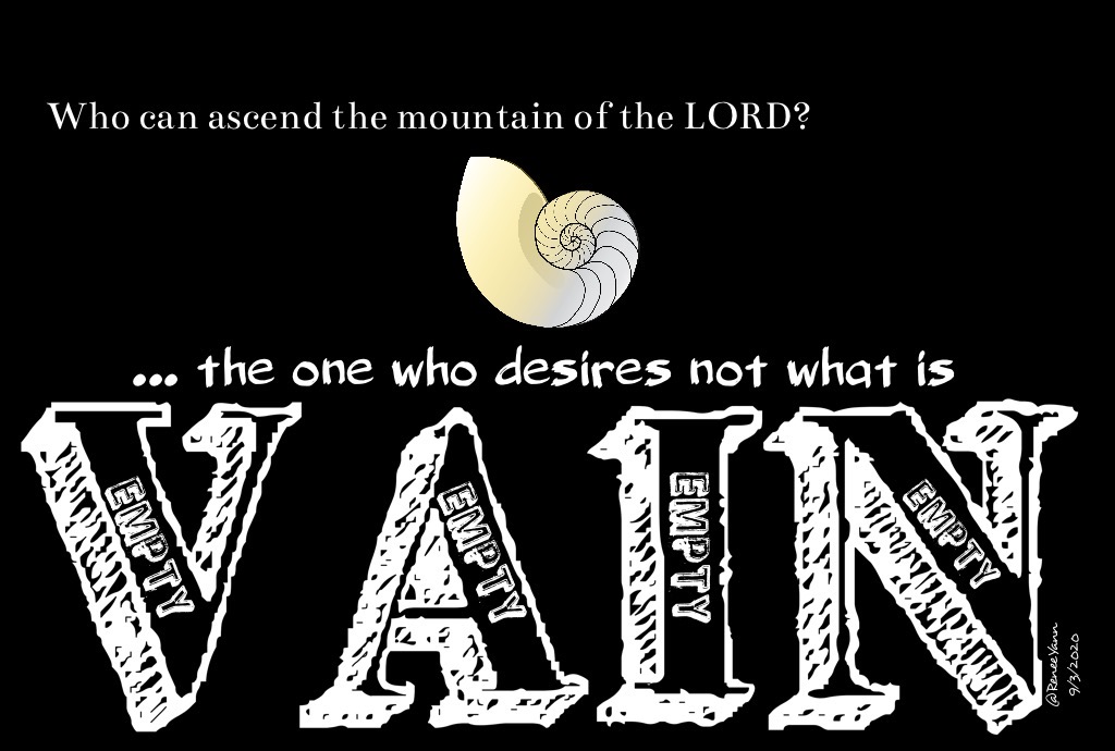 Psalm 24: Vanity, Vanity – Lavish Mercy