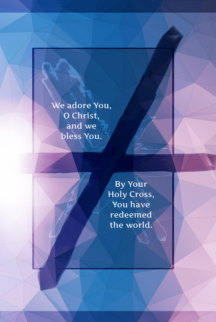 We Adore You, O Christ – Lavish Mercy